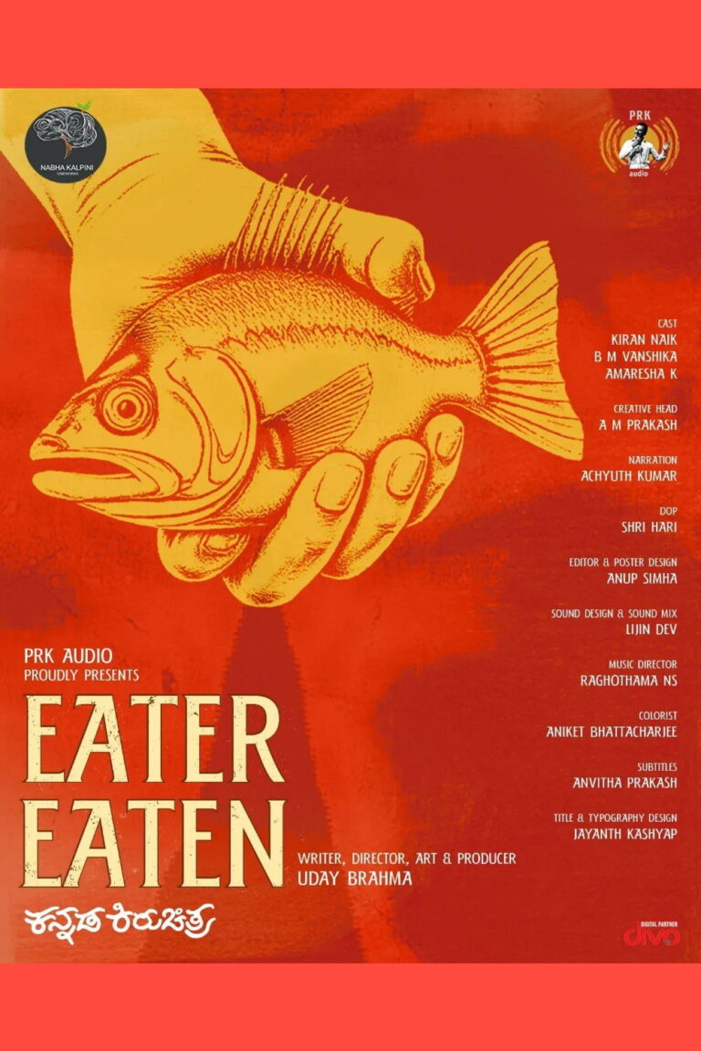 Eater Eaten Kannada Movie Streaming Online Watch on Youtube